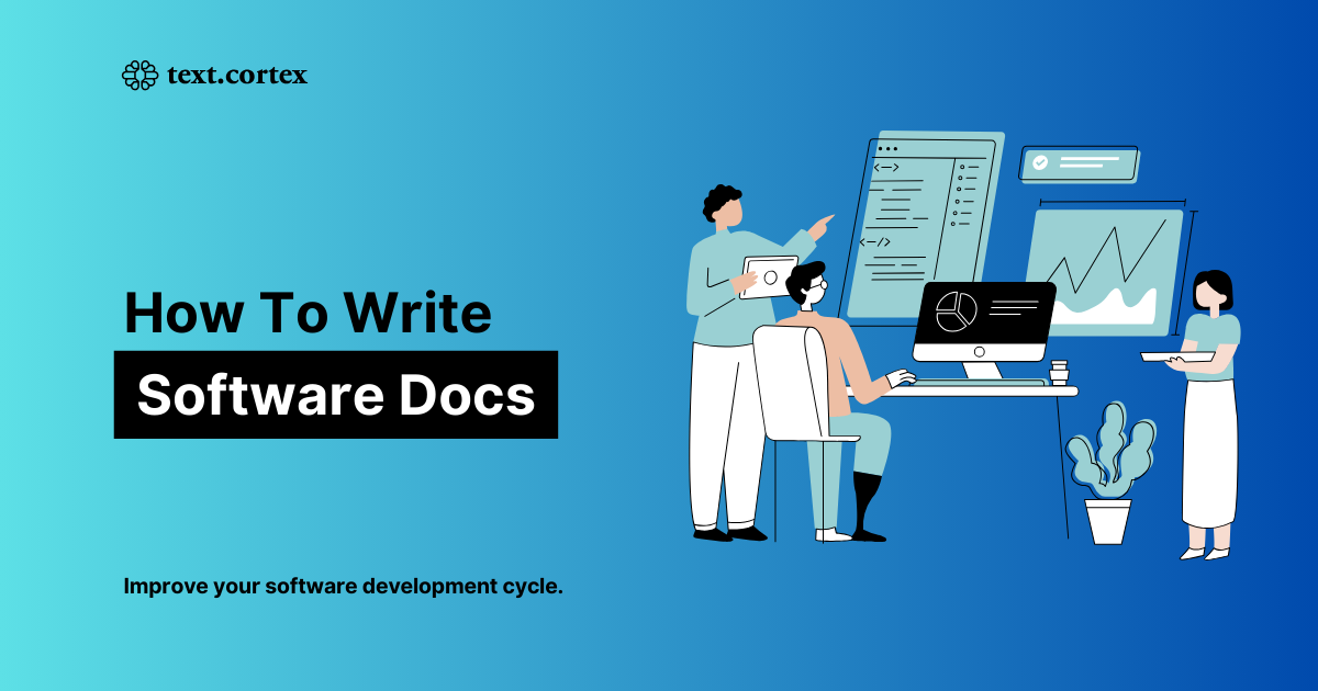 How to Write a Software Documentation? (With Examples & Best Practices)